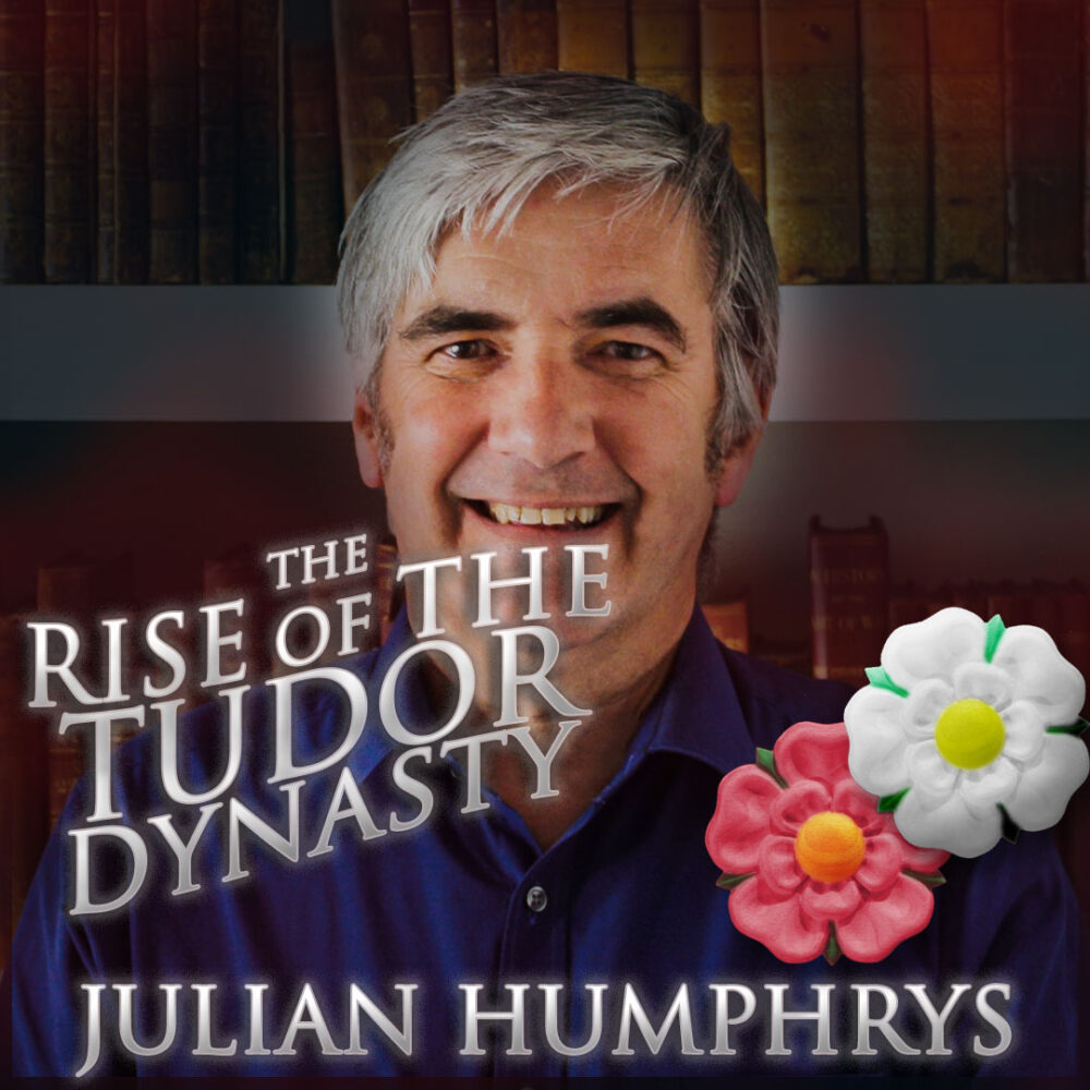 The Rise of the Tudor Dynasty -2023 - ENDED - Claire Ridgway